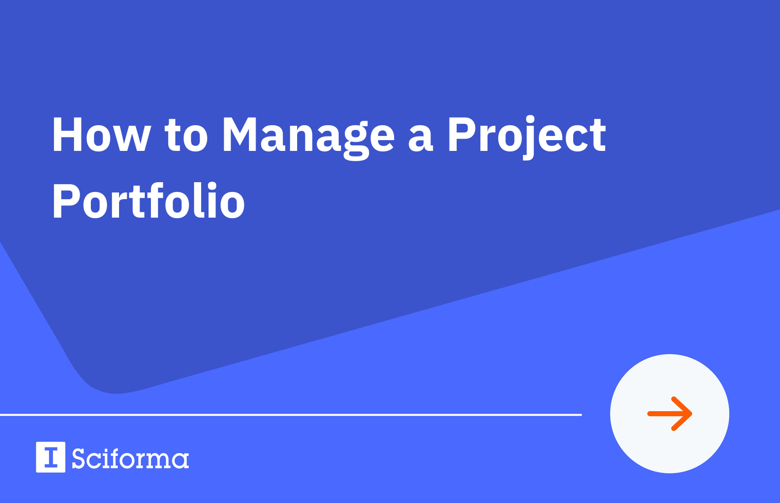 How to Manage a Project Portfolio - Sciforma