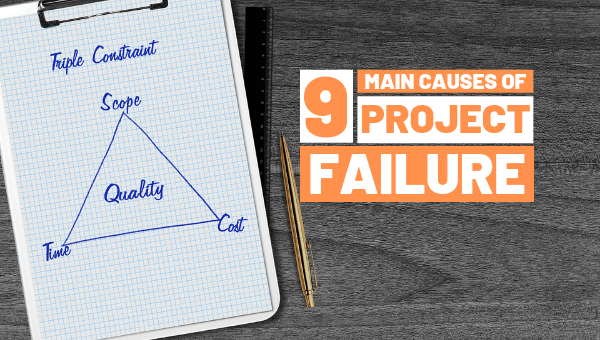 9 main causes of project failure (and how to fix it) - Sciforma